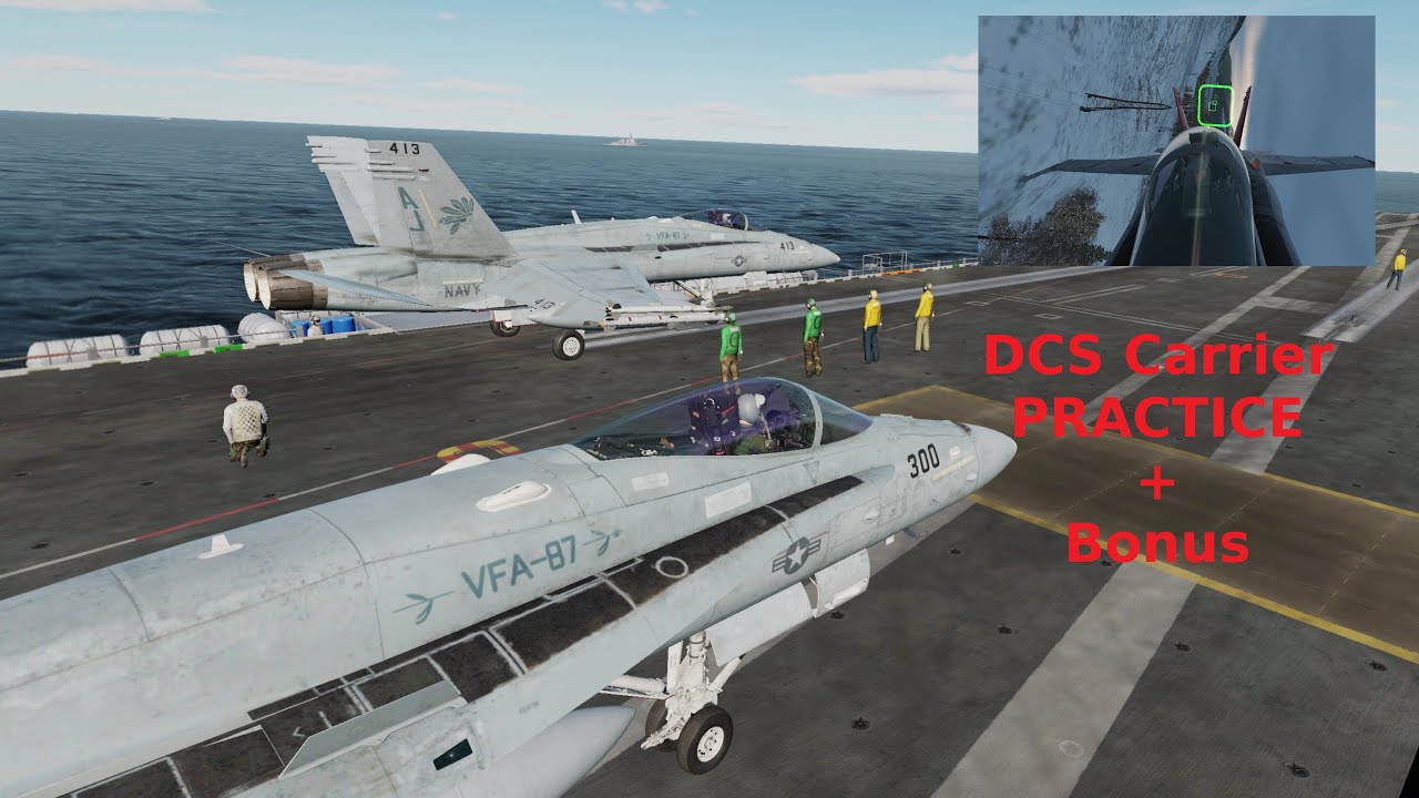 DCS F18 Hornet -Carrier Practice- (Wing on Fire) and Bonus - YouTube
