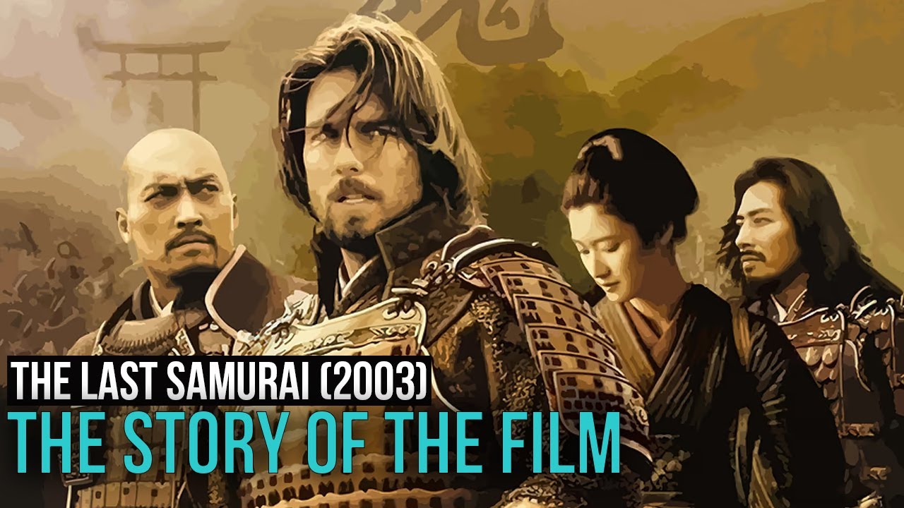The Last Samurai (2003). The Story of the Film - YouTube