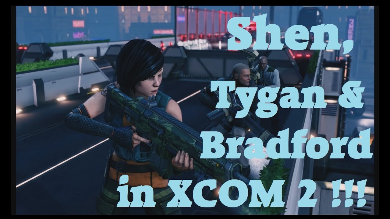 XCOM 2 - How to get Central, Shen and Tygan as playable characters ...