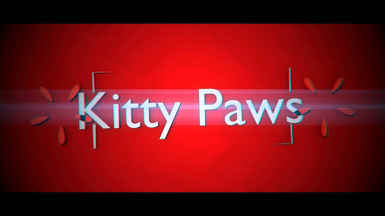 Kitty Paws Intro 2016 - YouTube