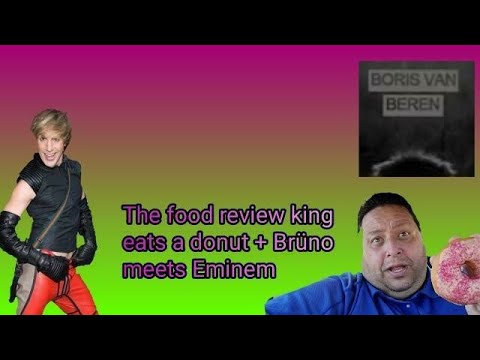 The food review king eats a donut + Brüno meets Eminem - YouTube