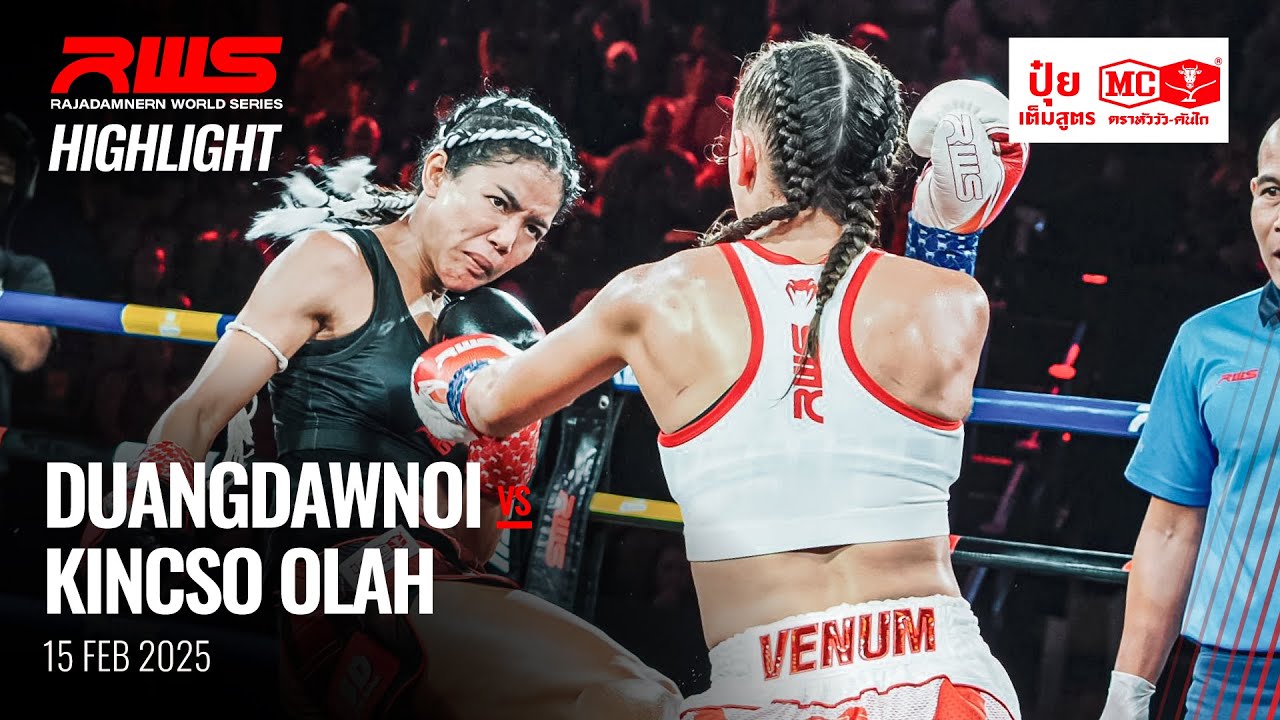 Highlight l Duangdawnoi vs Kincso Olah I ดวงดาวน้อย vs คินค์โซ่ โอลาห์ ...
