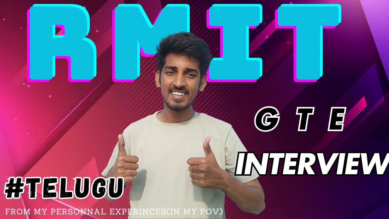 Rmit GTE Interview || saikiranreddynallavelli || my experience ...