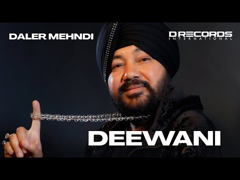 Deewani (Official Video) | Daler Mehndi | Latest Punjabi Songs 2023