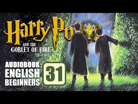 ⚡Harry Potter Book 4 [CH 31]⚡(CEFR A2+) Audiobook with Full Text🧙