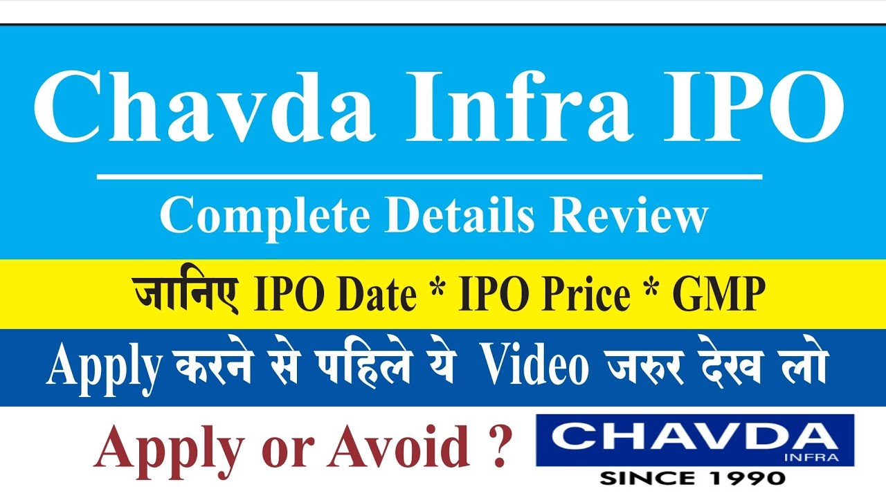 #Chavda_Infra_ipo_Valuation #Chavda_Infra_ltd_ipo_details #Chavda_ipo ...