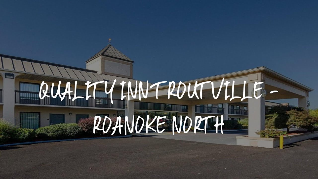 Quality Inn Troutville - Roanoke North Review - Troutville , United ...