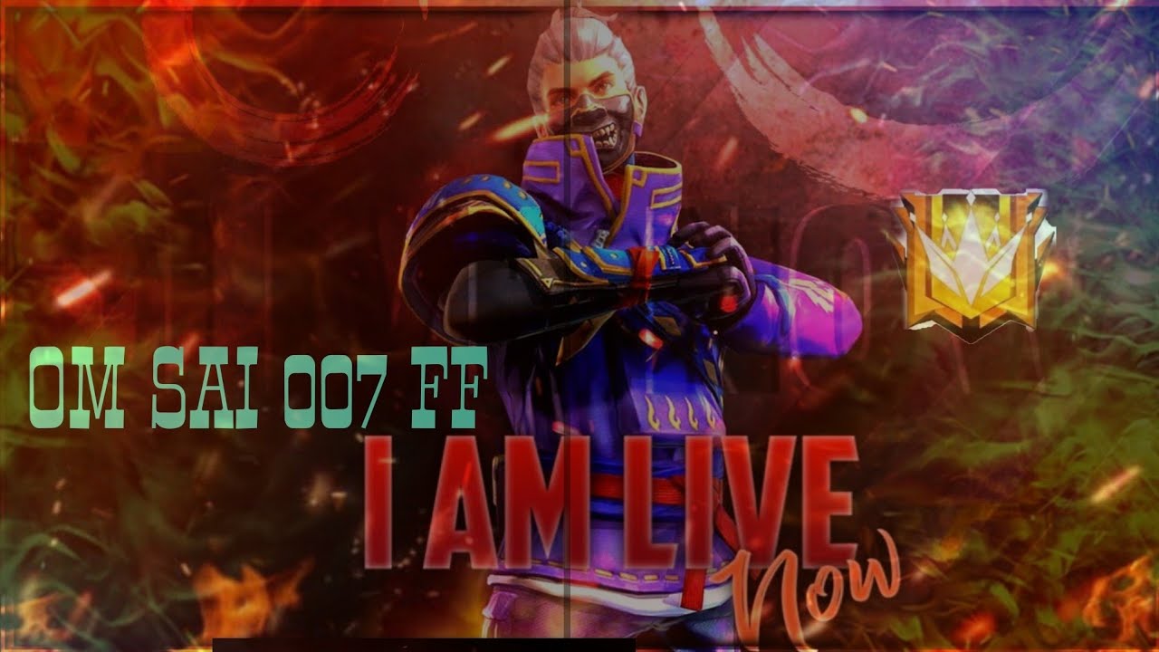 OM SAI 007 FF is live FREE FIRE MAX STREAM🔥🔥 - YouTube