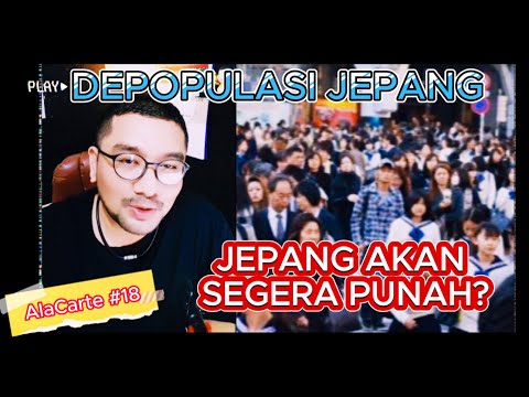 BUDAYA GILA KERJA,RESESI SEK*,BIAYA HIDUP YANG MAHAL - DEPOPULASI JEPANG #AlaCarte18