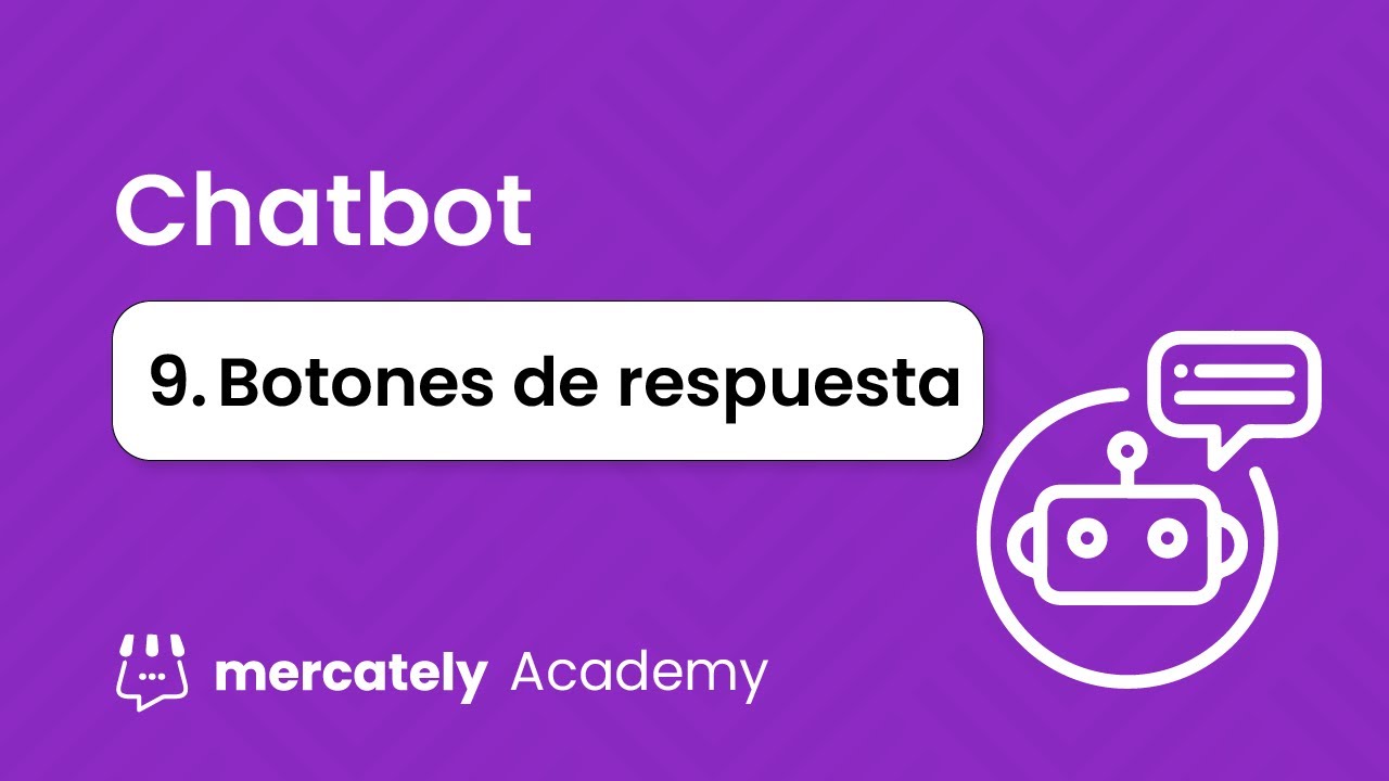 CHATBOT: 9 Botones de respuesta - YouTube