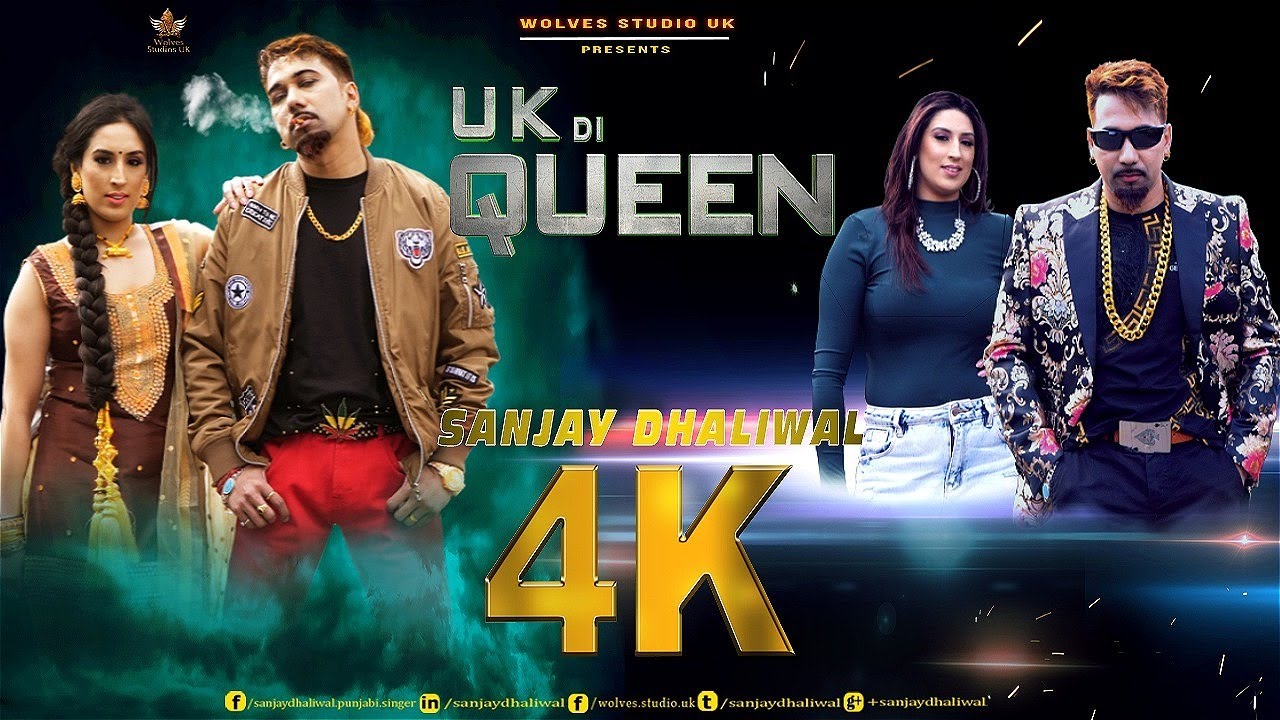Latest Punjabi Song 2020 | UK DI QUEEN | Official Video 4K | Sanjay ...