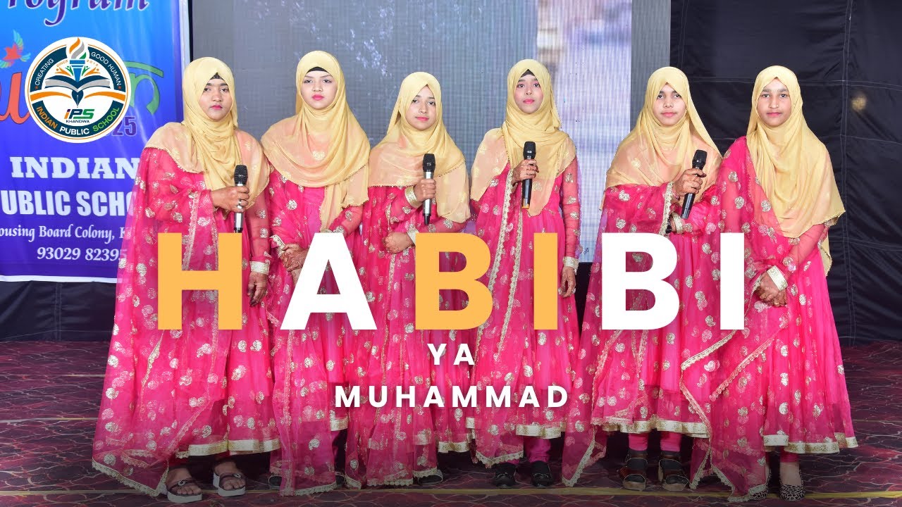 Habibi Naat | Habibi Ya Muhammad | Amazing Naat | IPS Annual Function ...