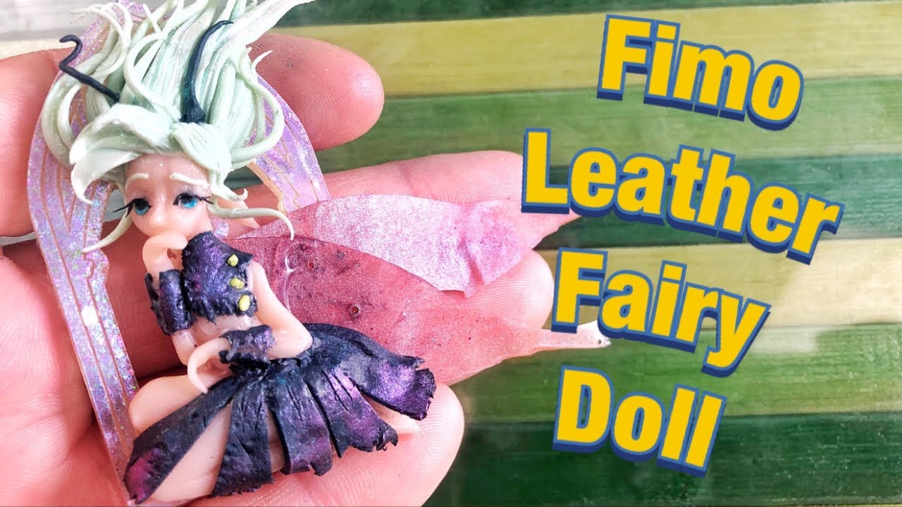 Fairy Doll in Fimo Leather | Come fare una fatina in fimo | Tutorial ...