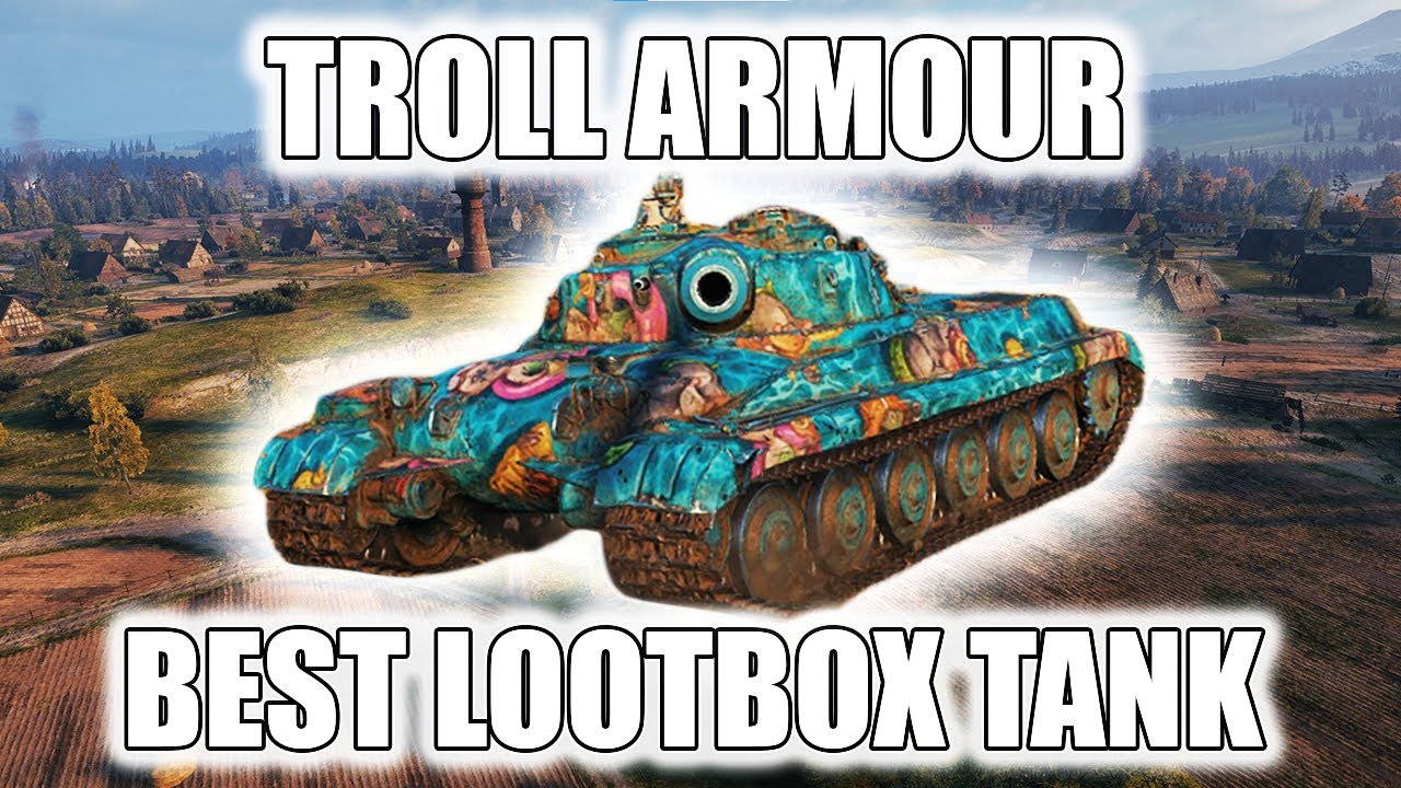 Troll Armour = BEST New Lootbox Tank! (Large Box Giveaway) # ...