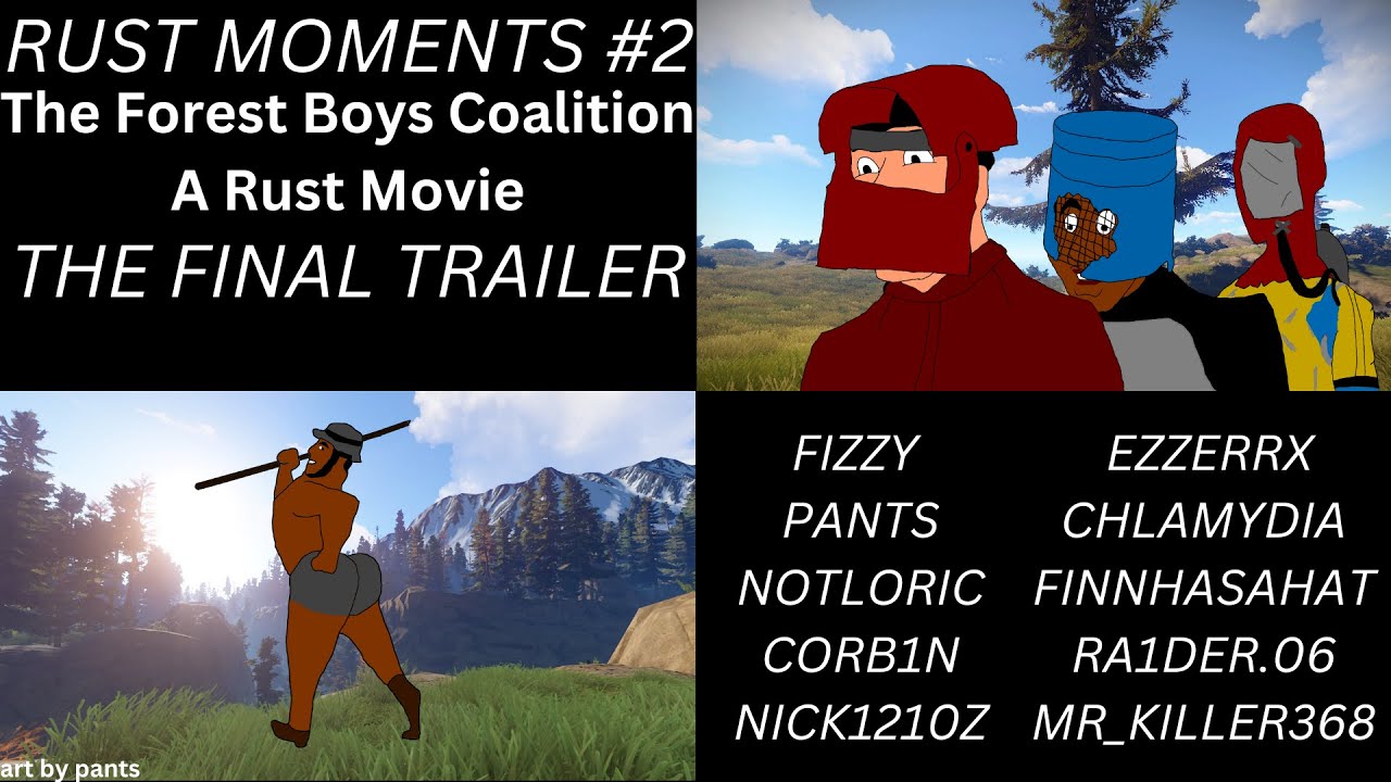 The Forest Boys Coalition: A Rust Movie (Rust Moments #2) FINAL TRAILER ...