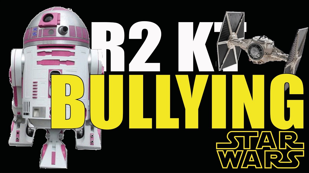 STAR WARS - BULLYING R2KT - YouTube
