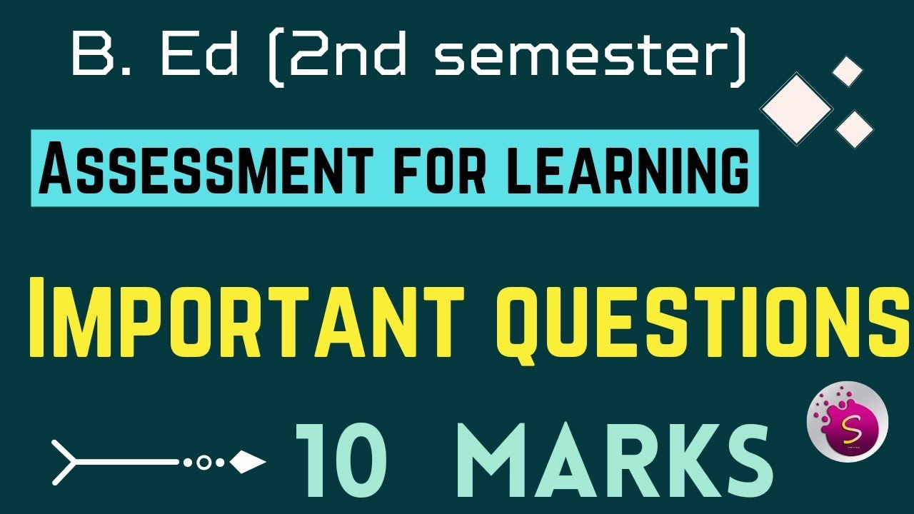 Assessment for learning important 10marks question / b. ed (2nd ...