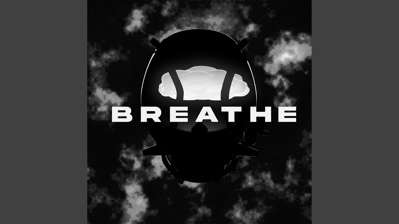 BREATHE - YouTube