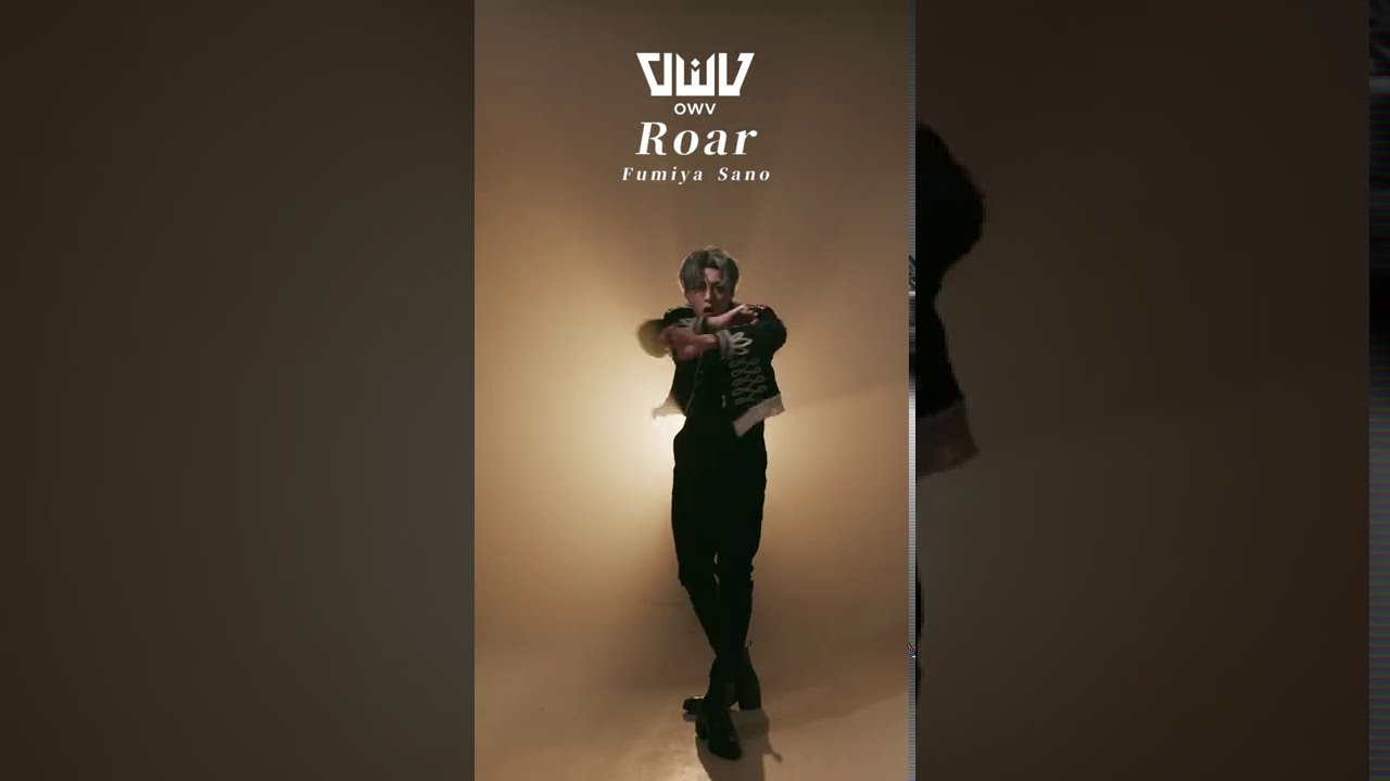 OWV「Roar」Fumiya Sano - YouTube