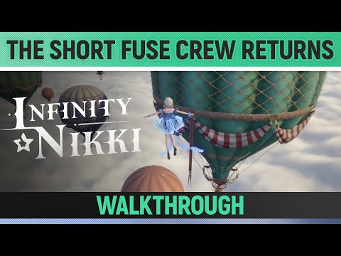 Infinity Nikki - The Short Fuse Crew Returns - Walkthrough