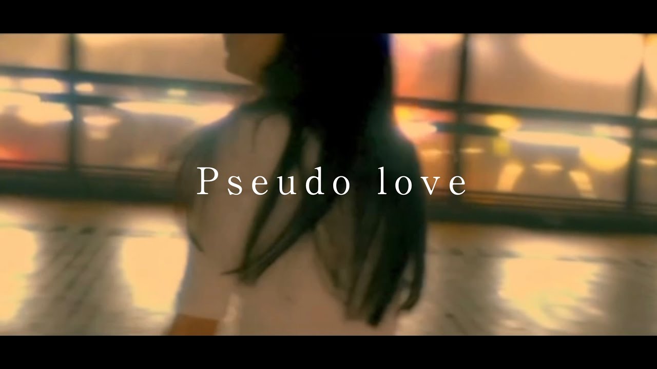 うれい「Pseudo love」MusicVideo - YouTube