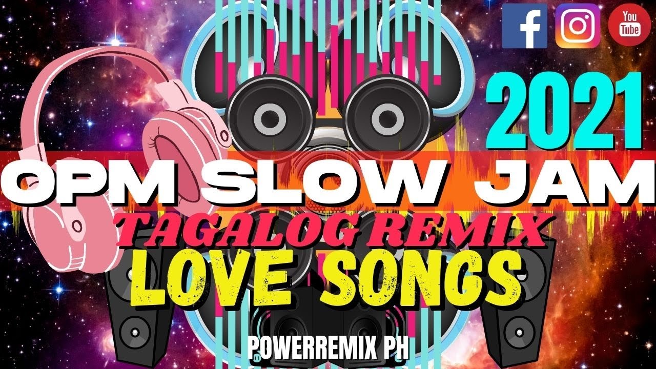 BEST SLOW JAM REMIX / TAGALOG LOVE SONG / BEST NONSTOP 2021 / Power ...