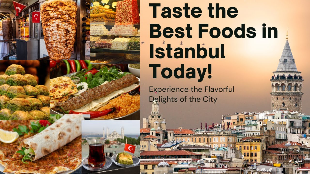 Top 10 Foods to Try in Istanbul | Best Turkish Cuisine 2024 - YouTube