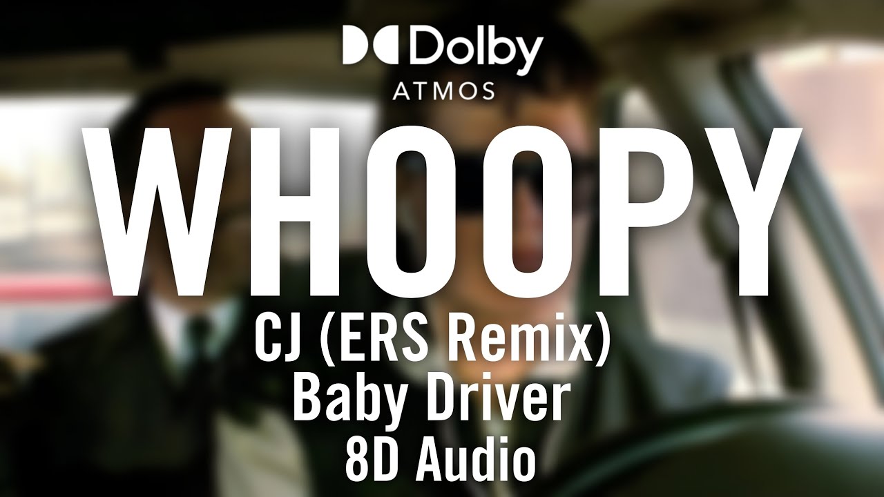 CJ - WHOOPTY (Baby Driver) | 8D Audio 🎧 - YouTube
