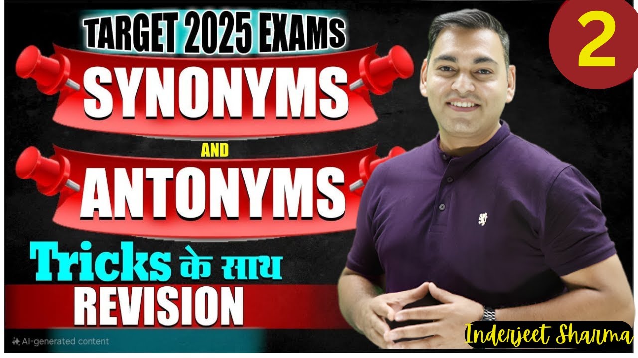 SYNONYMS ANTONYMS | Trick के साथ Revision | Day 2 | Target 2025 Exam ...