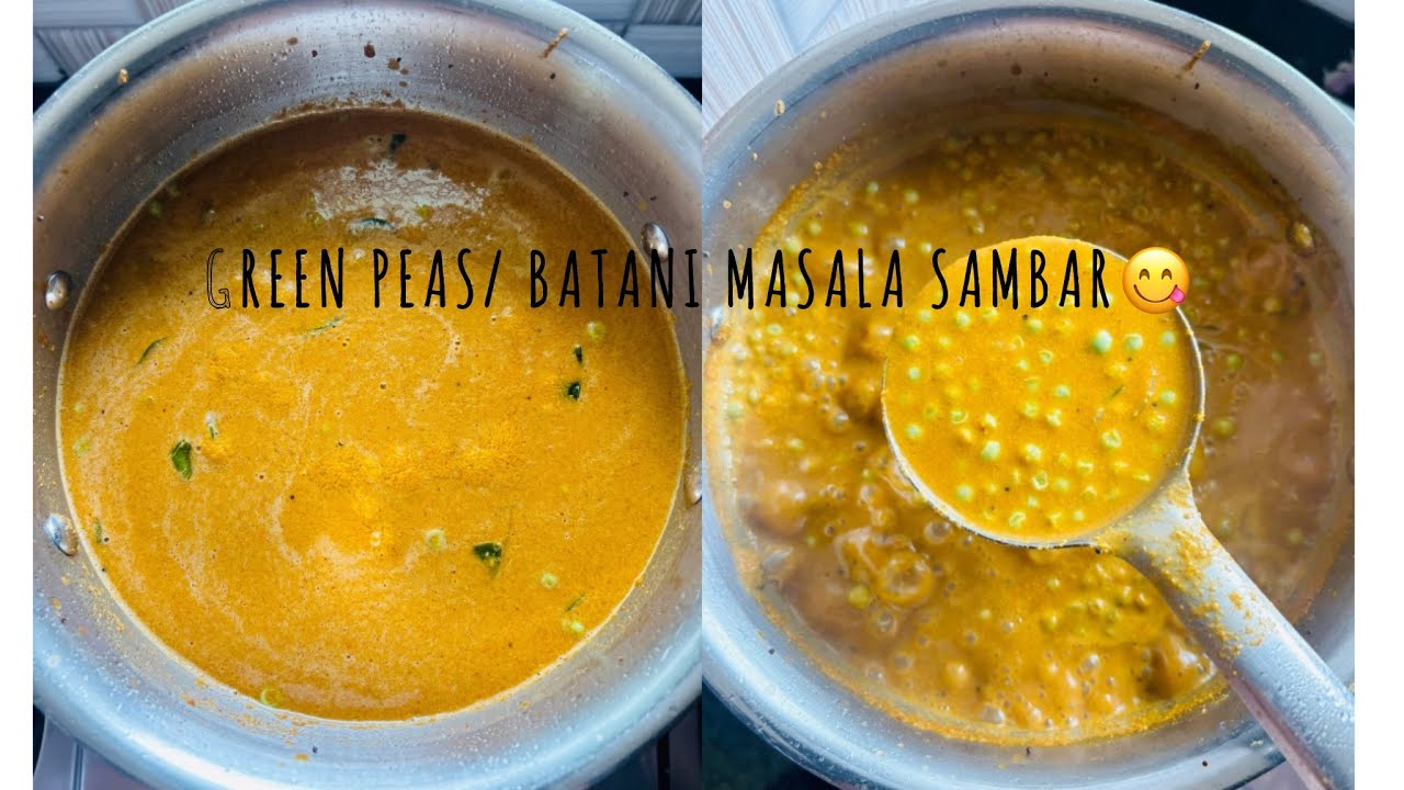 GREEN PEAS / BATANI MASALA SAMBAR👩🏻‍🍳😋 - YouTube