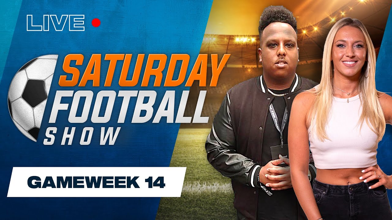 SATURDAY FOOTBALL SHOW LIVE With Abbi Summers, Lewis, Saeed & Jason ...