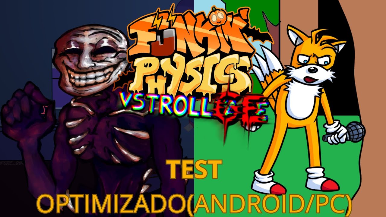 (TEST)FUNKIN PHYSICS VS TROLLGE V2 OPTIMIZADO (ANDROID/PC) - YouTube