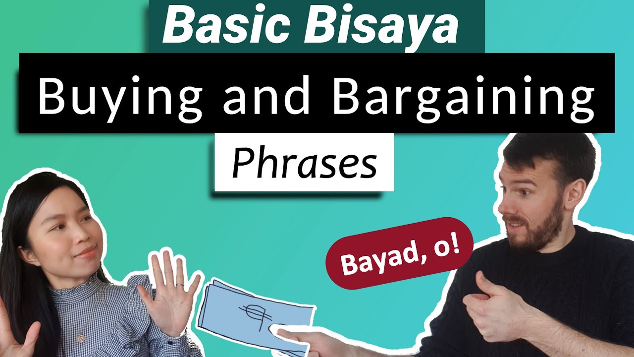 Filipino Bisaya Lessons 101: Buying And Bargaining Phrases You Must ...