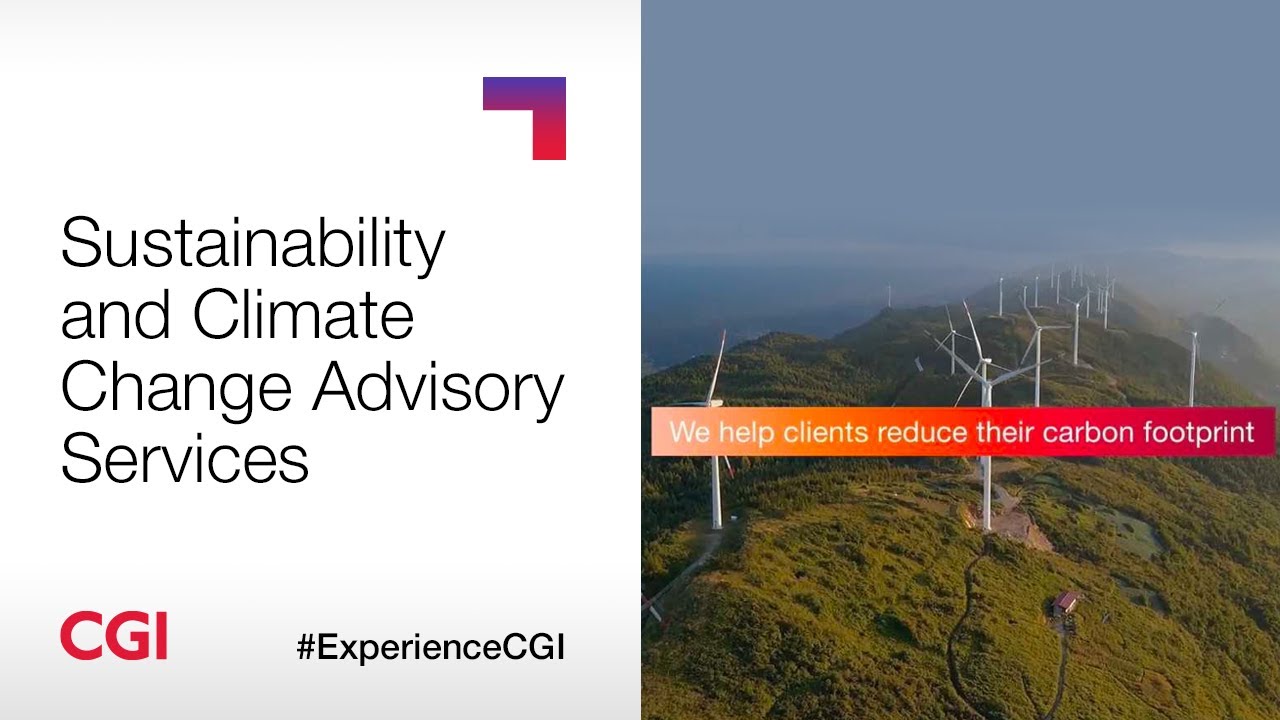 CGI Sustainability and Climate Change Advisory Services - YouTube