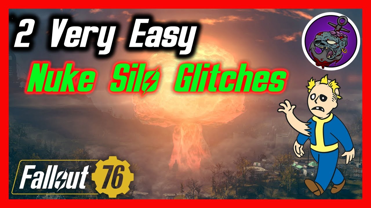 Fallout 76 | Nuke Silo Glitch | 2 Very Easy Methods! - YouTube