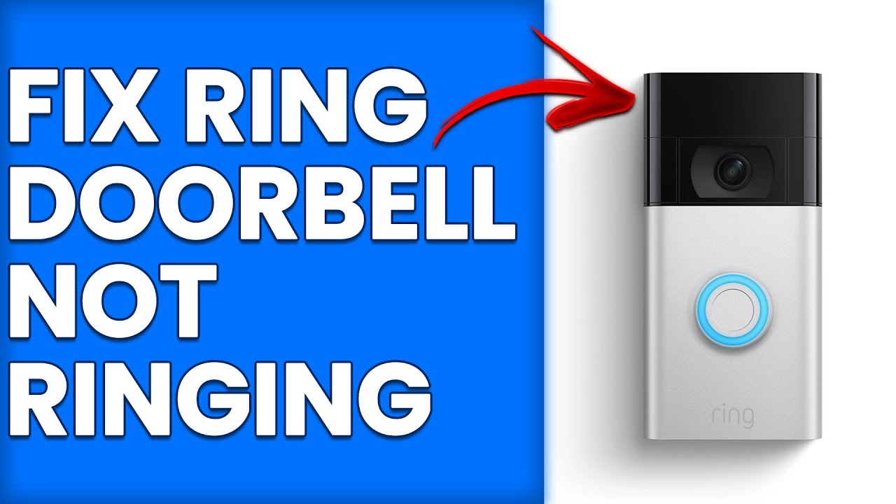 How To Fix Ring Doorbell Not Ringing (Simple Procedure To Resolve The ...