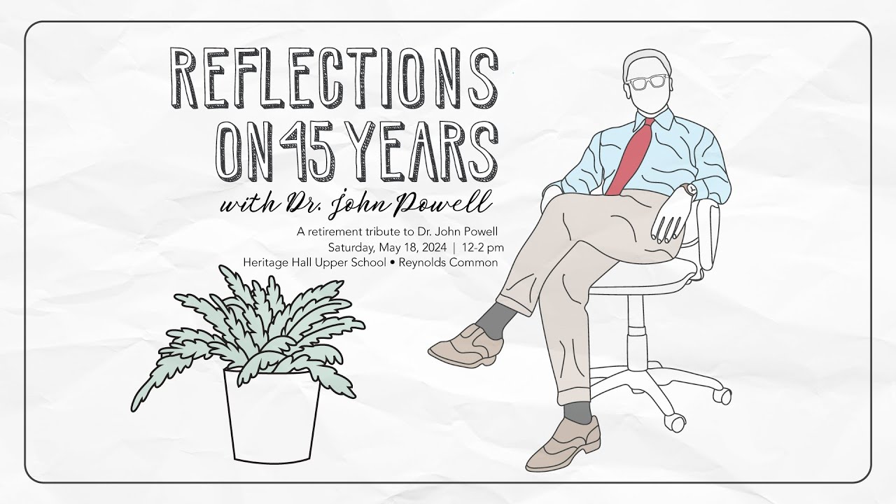 Reflections on 45 Years at Heritage Hall (with Dr. John Powell) - YouTube