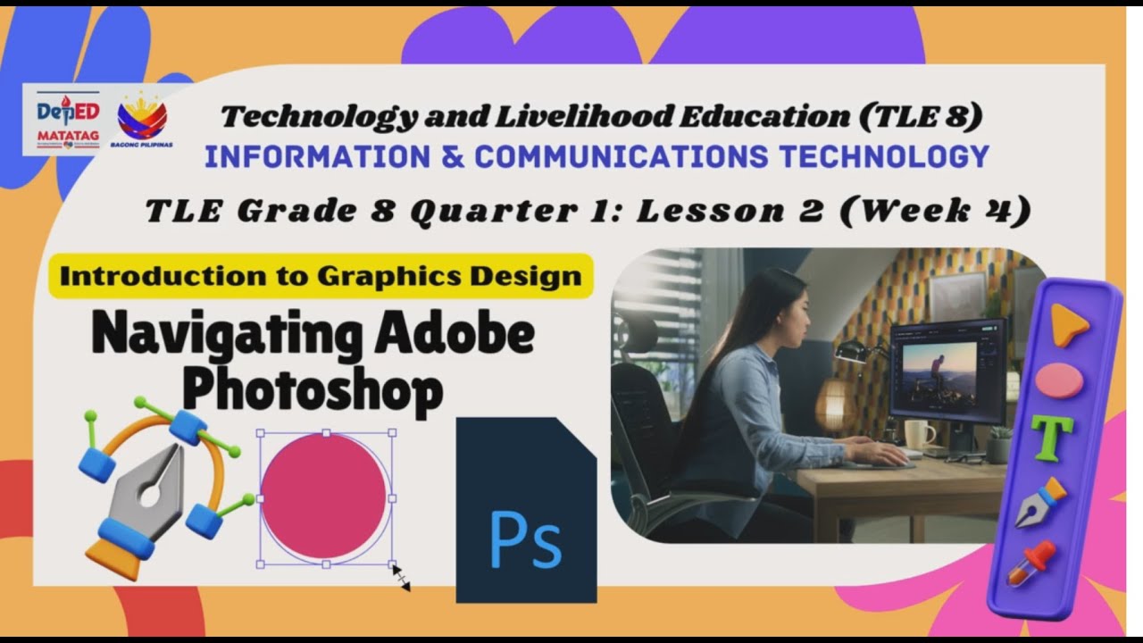 TLE Grade 8 Quarter 1 Lesson 2 Week 4 Navigating Adobe Photoshop - YouTube