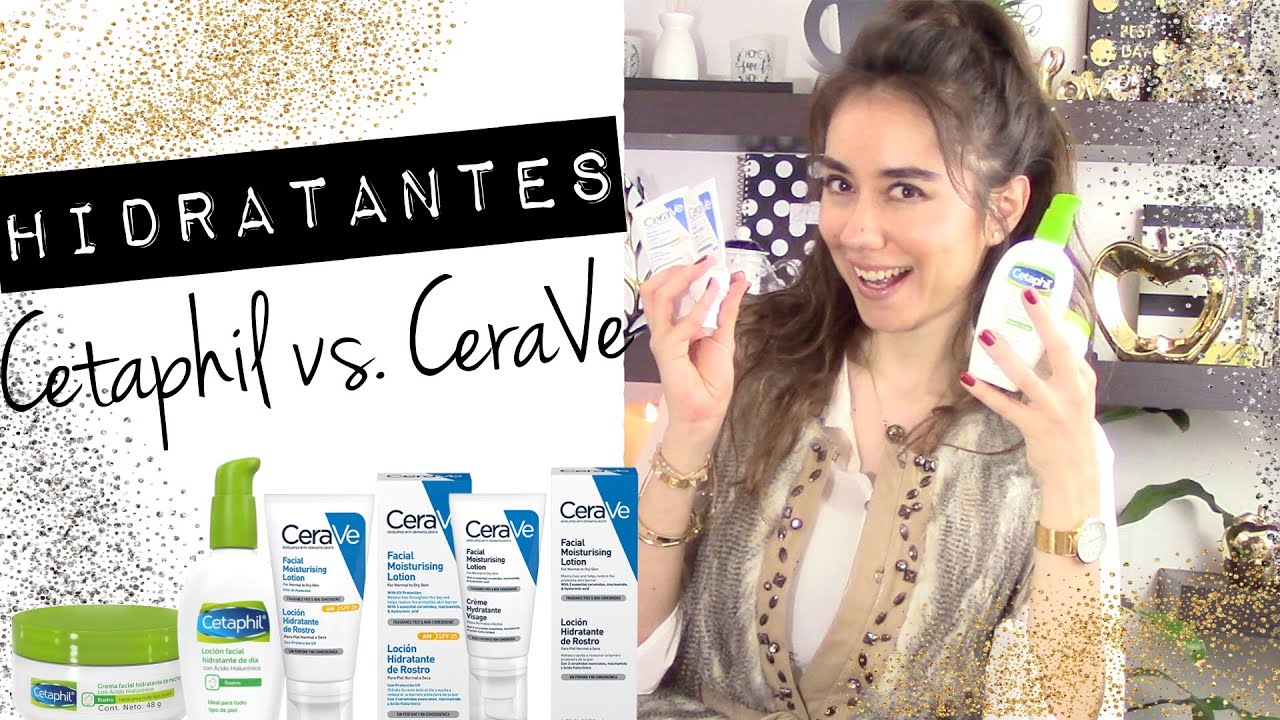 Cremas hidratantes CeraVe vs Cetaphil ¿Cuál es mejor? - YouTube