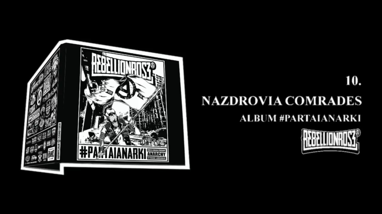 Rebellion Rose - Nazdrovia Comrades (Official) Video Lirik - YouTube