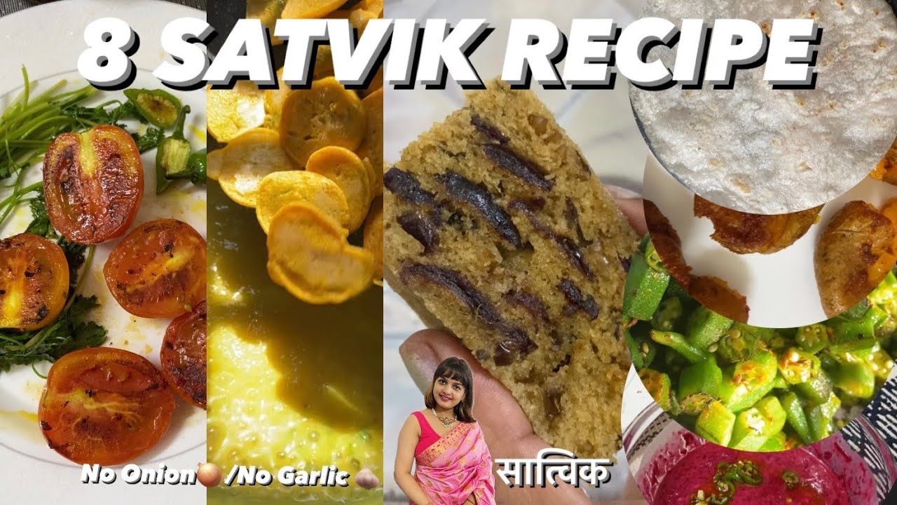 8 SATVIK BHOJAN RECIPE | सात्विक आहार | Breakfast | Lunch | Snacks ...