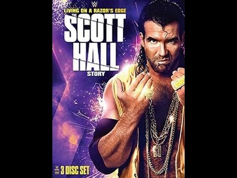 Living on a Razors Edge: The Scott Hall Story DVD Review - YouTube
