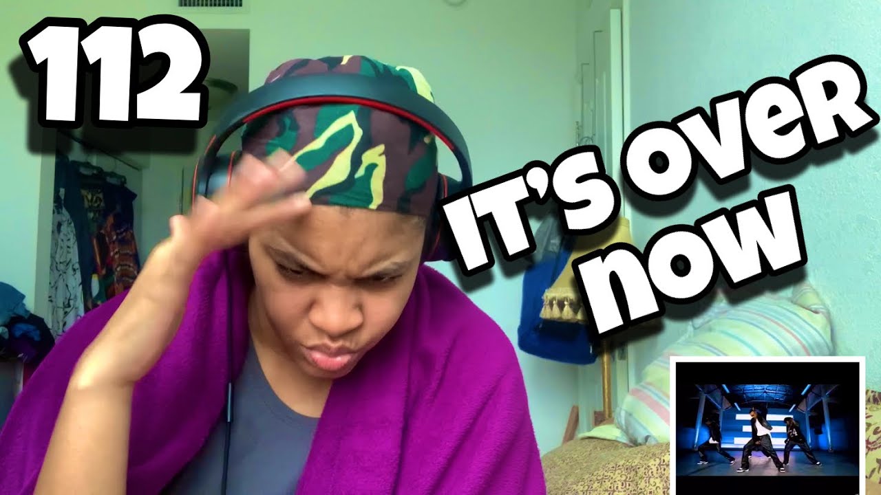 112 “ ITS OVER NOW “ REACTION - YouTube