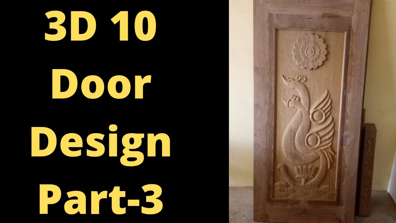 3D 10 Door Design Part-3 - YouTube