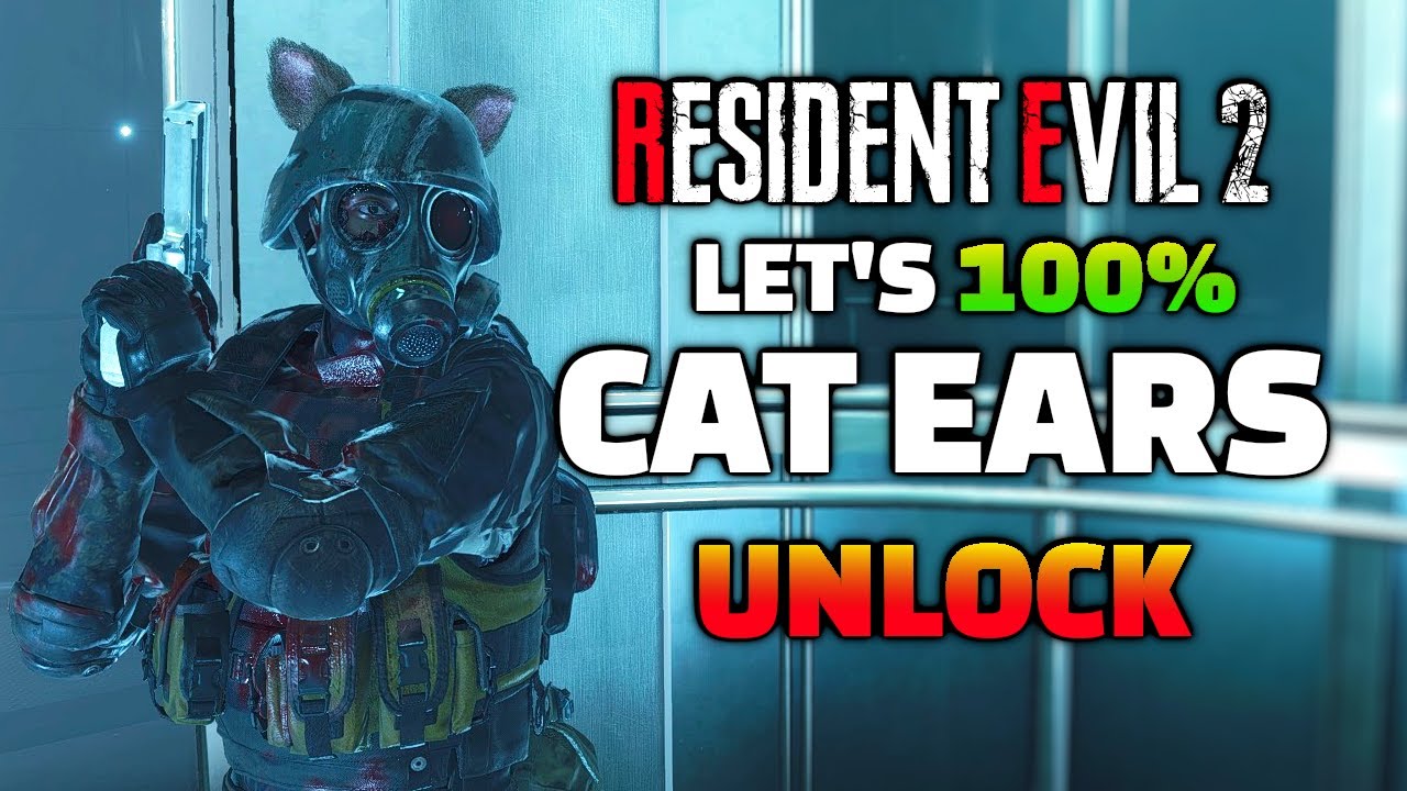 Unlocking CAT EARS in RESIDENT EVIL 2 REMAKE - YouTube