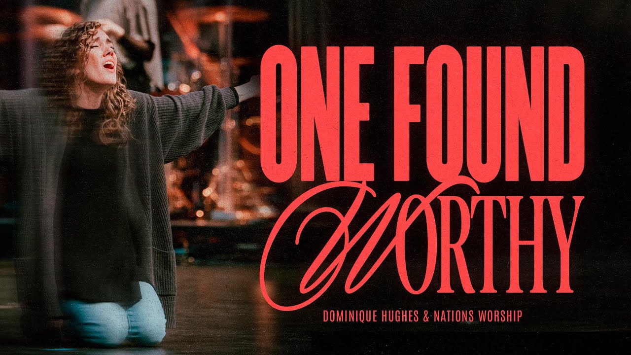 There is One Found Worthy | Dominique Hughes & Nations Worship - YouTube