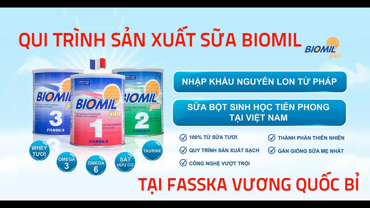Qui trình sản xuất sữa sinh học Biomil tại nhà máy Fasska bỉ - Sữa sinh ...