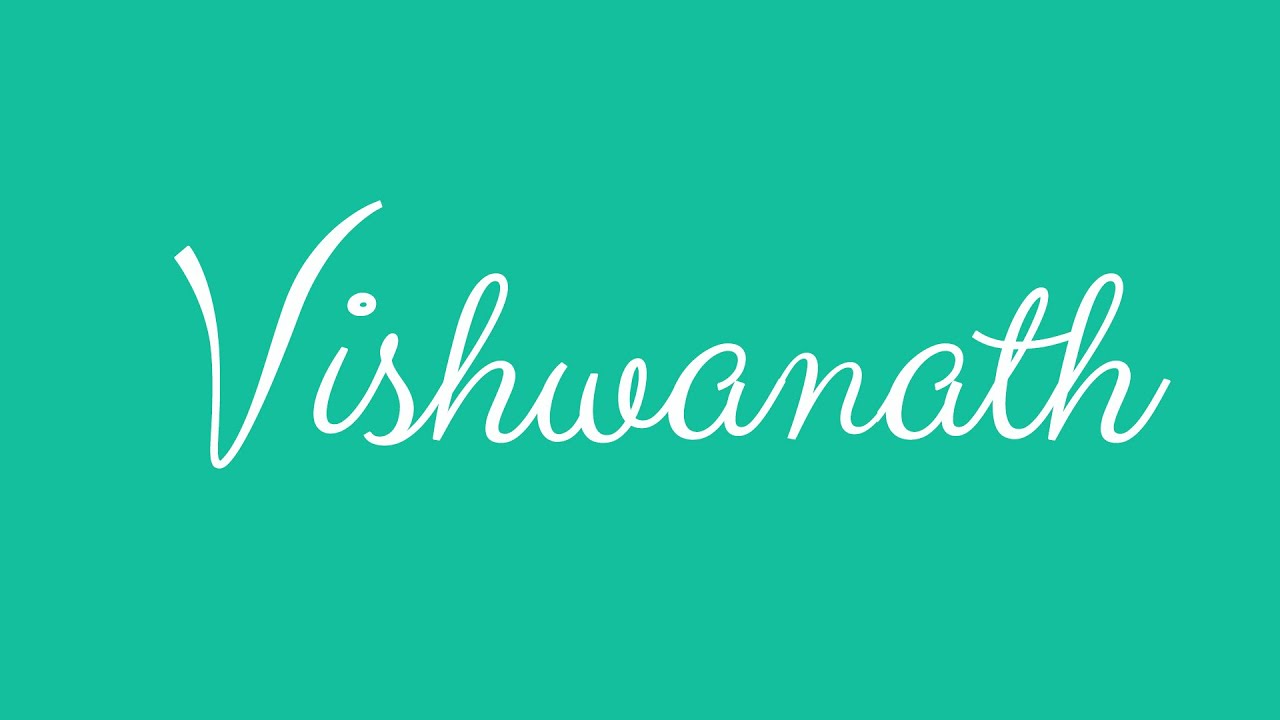 Learn how to Sign the Name Vishwanath Stylishly in Cursive Writing ...