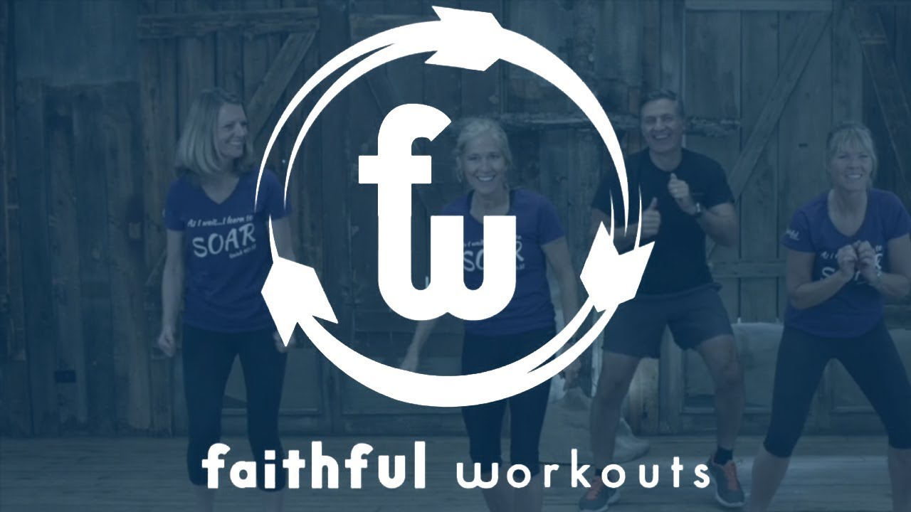 Faithful Workouts - YouTube