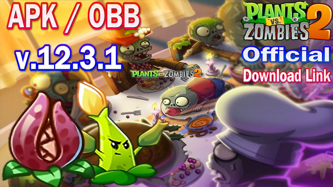 Pvz 2 12.3.1 - APK / OBB Official New Plants Sour Shot & Devour Bloom ...